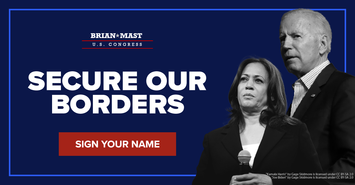 Secure our borders: sign your name – Brian Mast for Congress